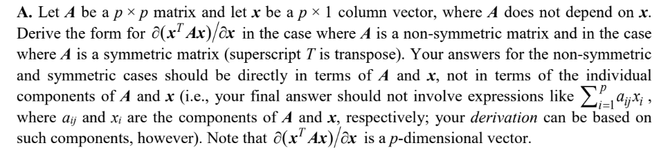Solved A. Let A be a p×p matrix and let x be a p×1 column | Chegg.com