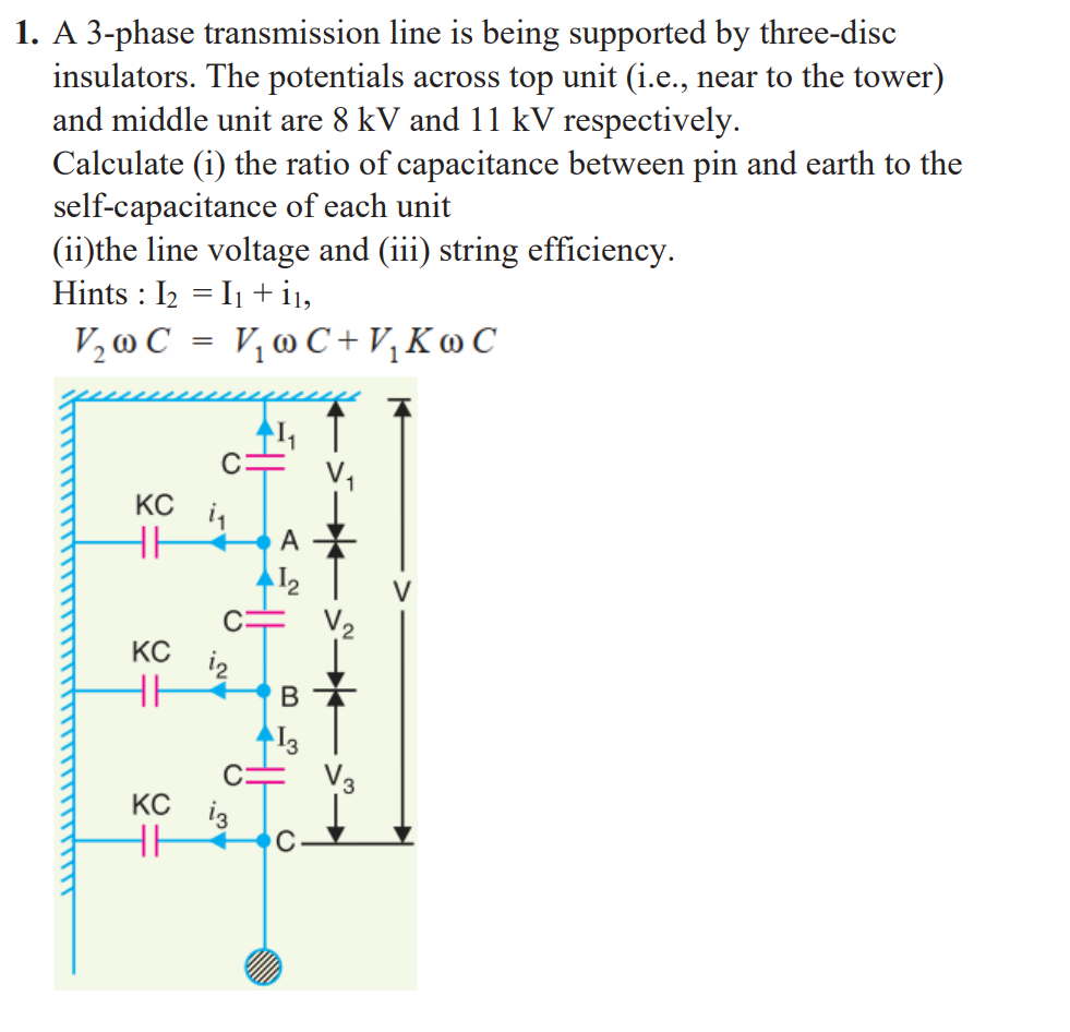 Solved 1. A 3-phase transmission line is being supported by | Chegg.com