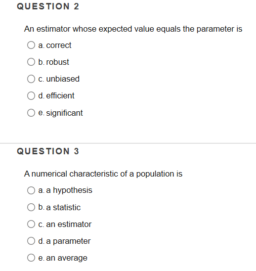 Solved QUESTION 2 An estimator whose expected value equals | Chegg.com