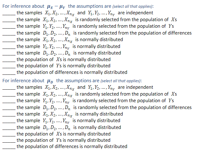Solved For inference about μX−μY the assumptions are (select | Chegg.com