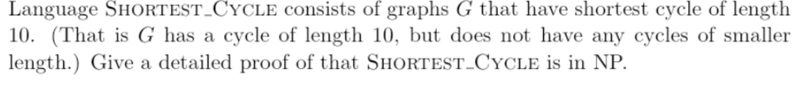 Solved Language SHORTEST_CYCLE consists of graphs G that | Chegg.com