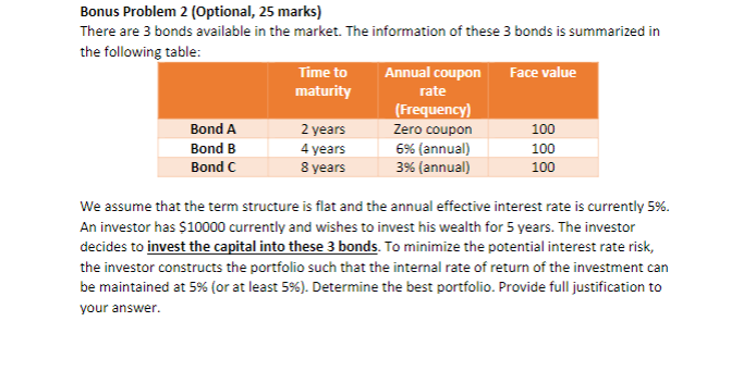 Bonus Problem 2 (Optional, 25 marks) There are 3 | Chegg.com