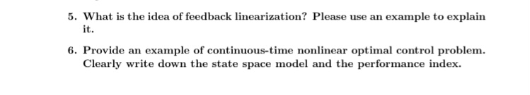 Solved 5. What is the idea of feedback linearization? Please | Chegg.com