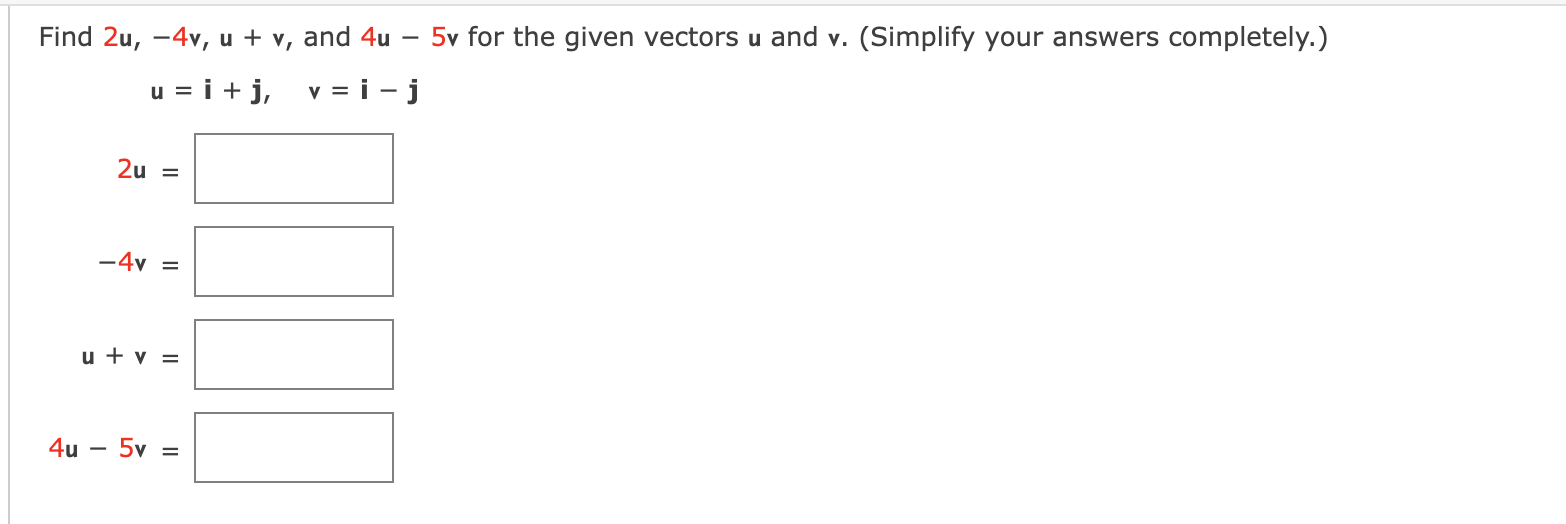 Solved Find 2u,−4v,u+v, and 4u−5v for the given vectors u | Chegg.com