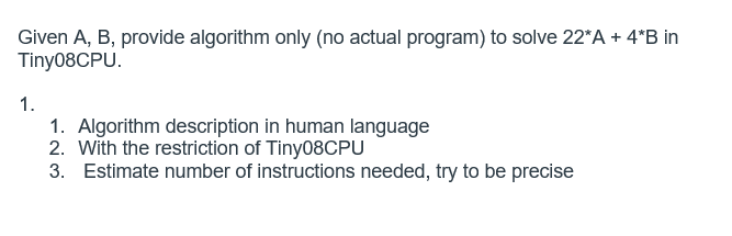 Given A, B, provide algorithm only (no actual | Chegg.com