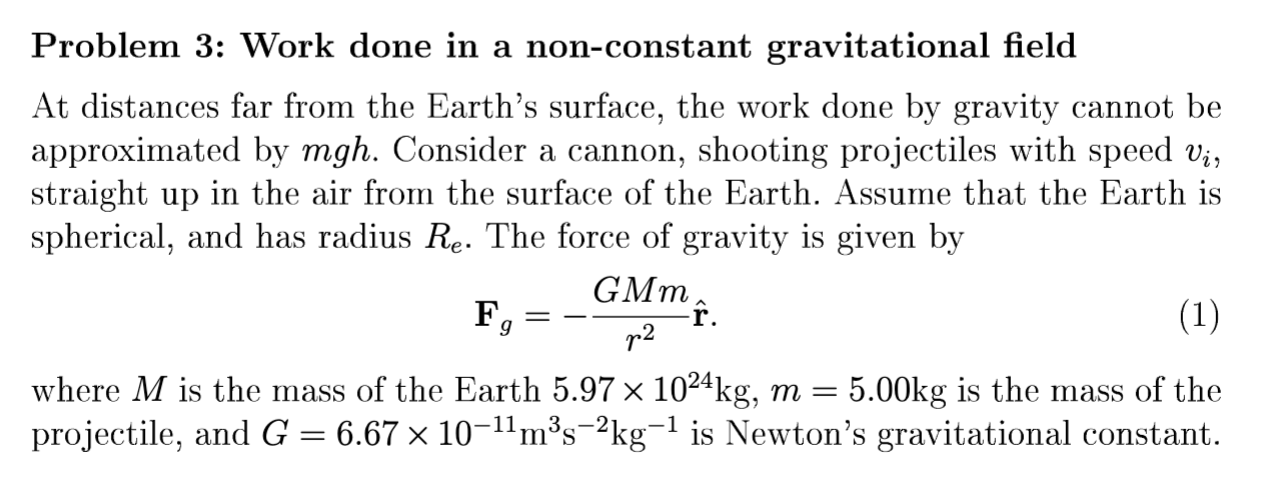 Solved Problem 3: Work done in a non-constant gravitational | Chegg.com