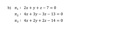 Solved For each system of three planes below, i) determine | Chegg.com