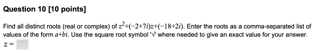 Solved Question 10 [10 points] Find all distinct roots (real | Chegg.com