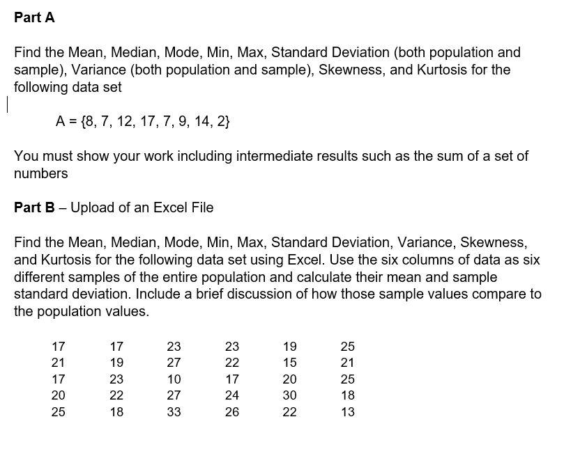 Solved Part A Find the Mean, Median, Mode, Min, Max, | Chegg.com