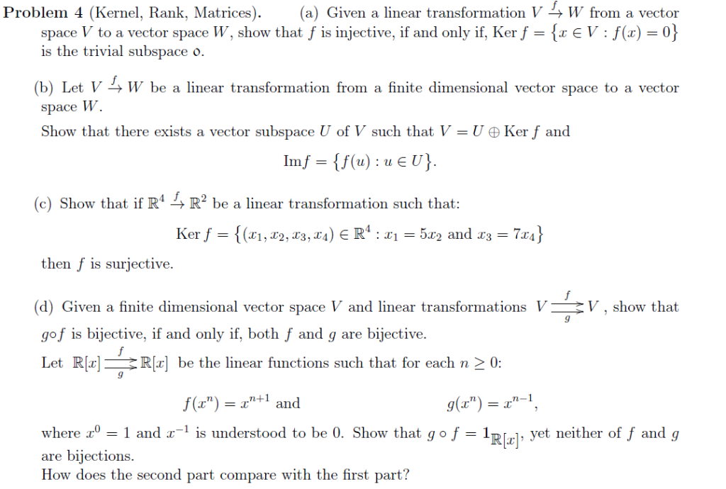 Solved Problem 4 (Kernel, Rank, Matrices). (a) Given a | Chegg.com