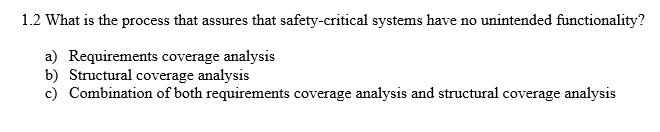 Solved 1.2 What is the process that assures that | Chegg.com