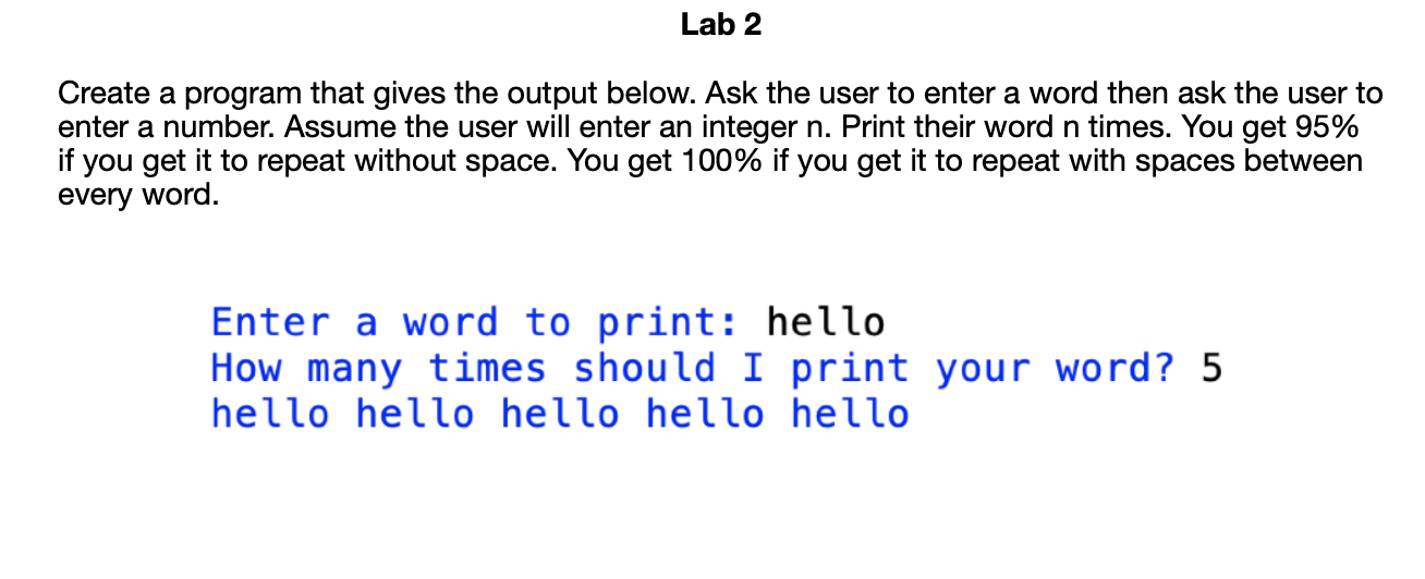 Solved Create a program that gives the output below. Ask the | Chegg.com