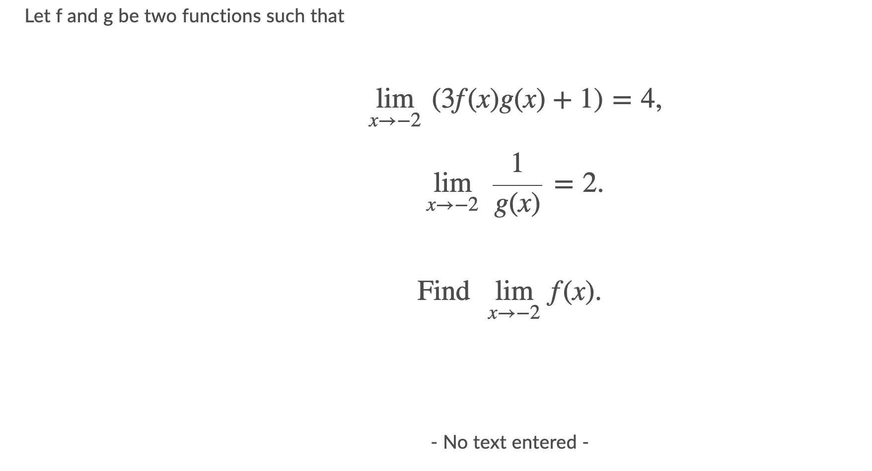 Solved Let f and g be two functions such that lim (3f(x)g(x) | Chegg.com
