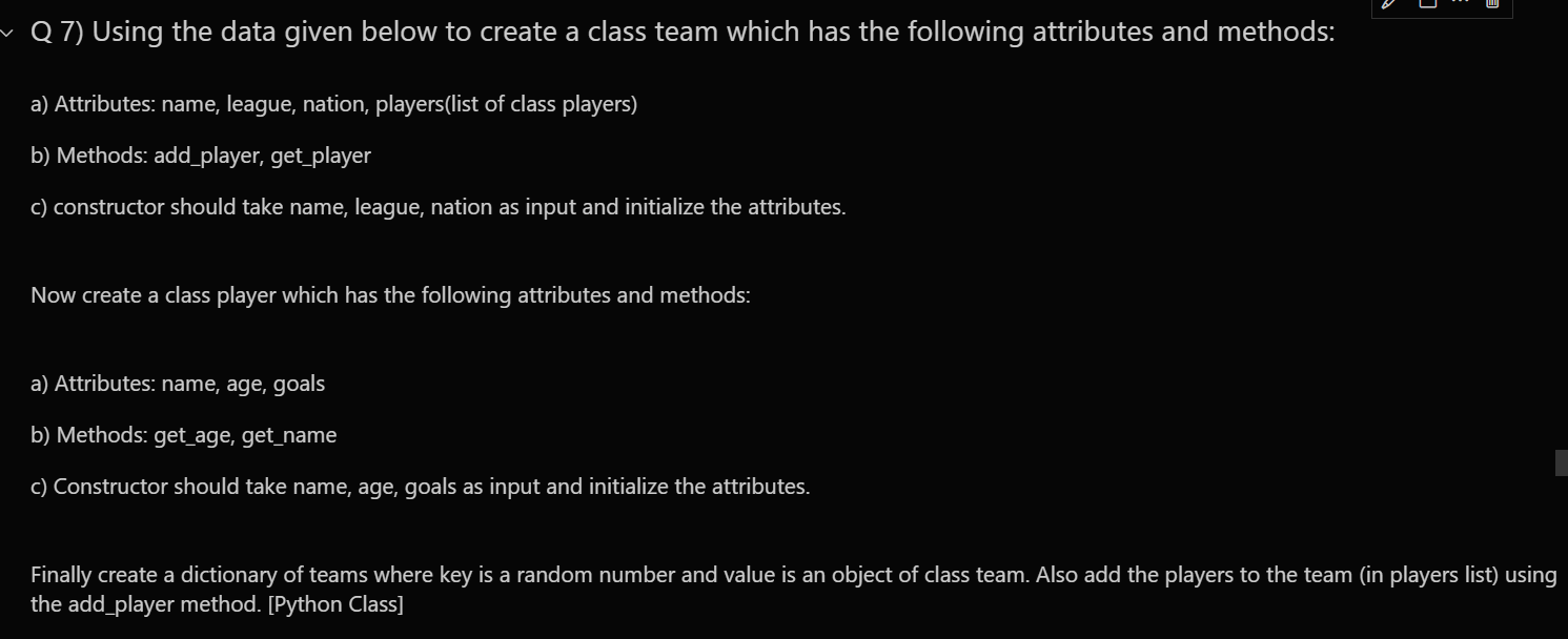 Solved Q 7) Using the data given below to create a class | Chegg.com