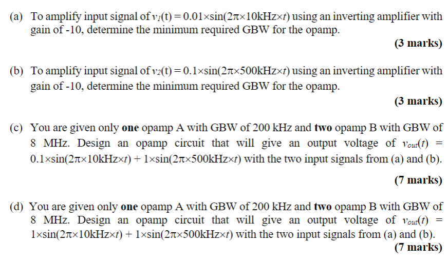 Solved (a) To amplify input signal of | Chegg.com