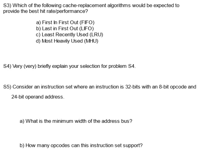 Solved S3) Which of the following cache-replacement | Chegg.com