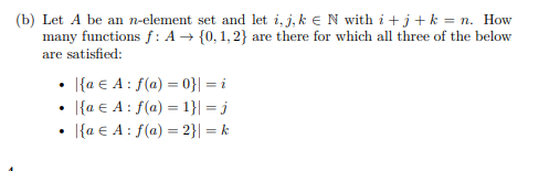 Solved (b) Let A be an n-element set and let i,j,k∈N with | Chegg.com
