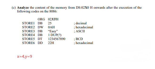 Solved (c) Analyze the content of the memory from DS:02X0 H | Chegg.com