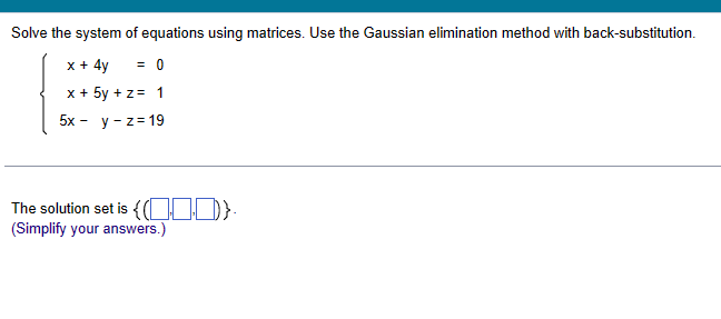 Solve the system of equations using matrices. Use the | Chegg.com