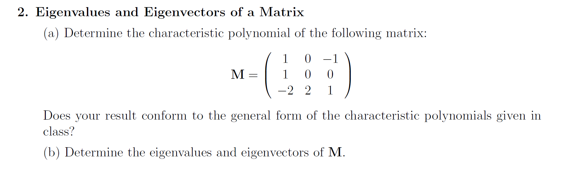 Solved 2 Eigenvalues And Eigenvectors Of A Matrix A Chegg