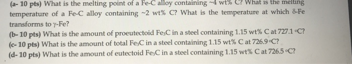 Solved (a-10 pts) What is the melting point a Fe-wt | Chegg.com