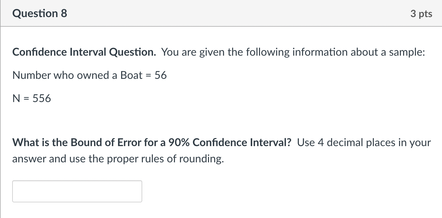 Solved Confidence Interval Question. You are given the | Chegg.com