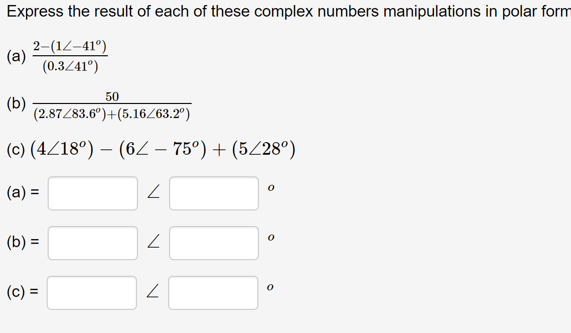 Solved Express the result of each of these complex numbers | Chegg.com