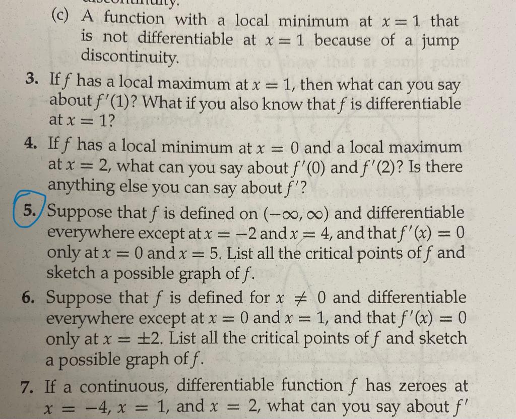 Solved (c) A function with a local minimum at x=1 that is | Chegg.com