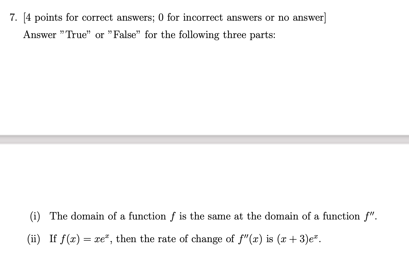 Solved true or false question (i) The answer is False. why ? | Chegg.com