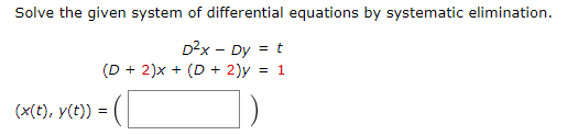 Solved Solve the given system of differential equations by | Chegg.com