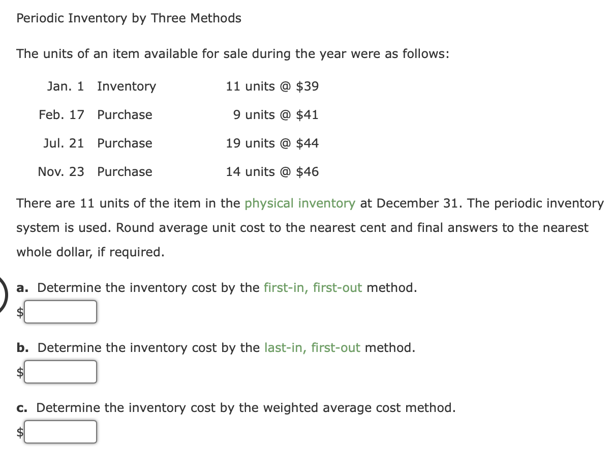 Solved Periodic Inventory by Three Methods The units of an | Chegg.com