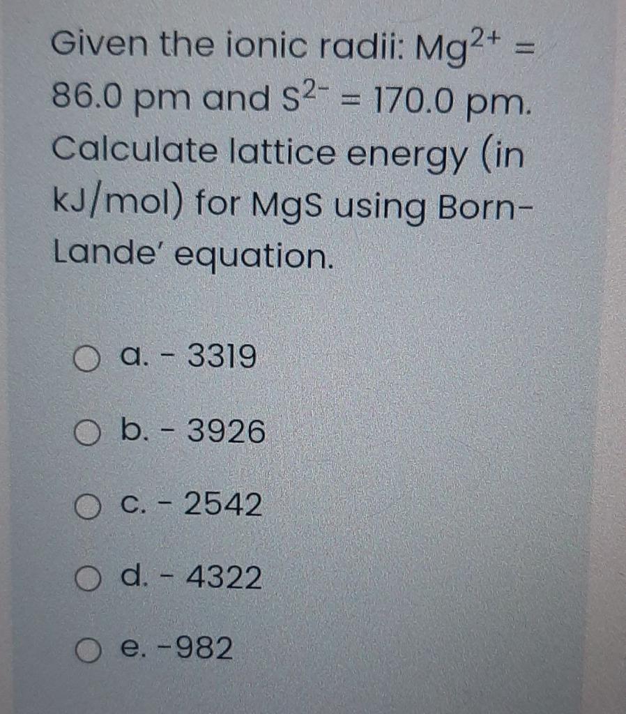 Solved Given the ionic radii: Mg2+ = 86.0 pm and s2- = 170.0 | Chegg.com