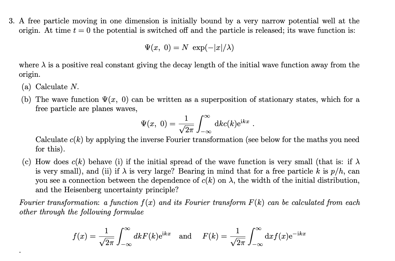 Solved 3. A free particle moving in one dimension is | Chegg.com