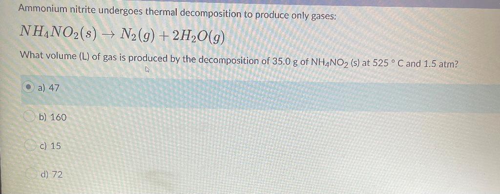Solved Ammonium nitrite undergoes thermal decomposition to | Chegg.com