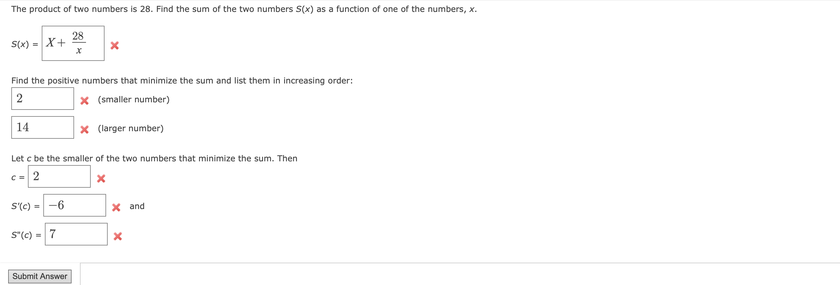 Solved S(x)=X+x28 Find the positive numbers that minimize | Chegg.com