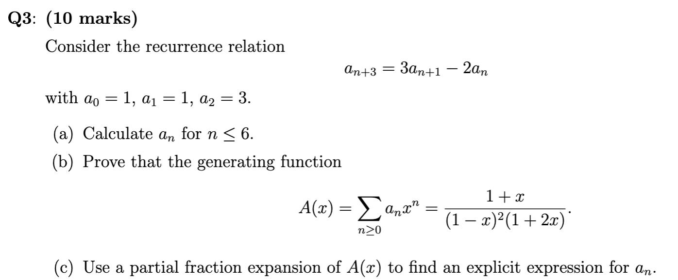 Solved 3: (10 marks) Consider the recurrence relation | Chegg.com