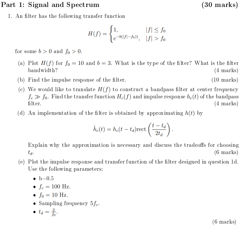 Solved Part 1: Signal and Spectrum (30 marks) 1. An filter | Chegg.com