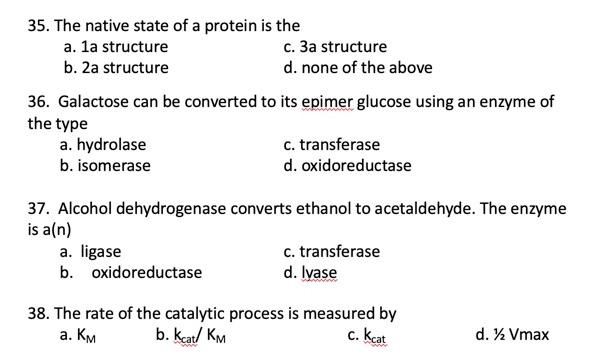 Solved 35. The native state of a protein is the a. 1a | Chegg.com