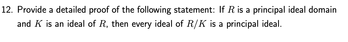 Solved 12. Provide a detailed proof of the following | Chegg.com
