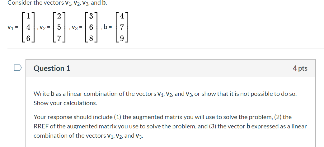 Solved 2 Write V3 As A Linear Combination Of The Vectors V1