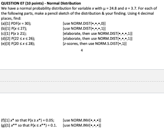 Solved QUESTION 07 (10 points) - Normal Distribution We have | Chegg.com