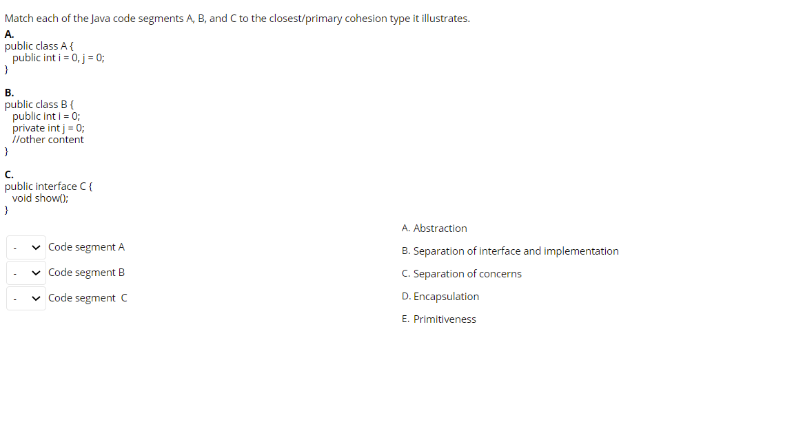 Solved Match each of the Java code segments A, B, and to the | Chegg.com