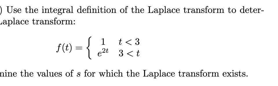 Solved Use the integral definition of the Laplace transform | Chegg.com