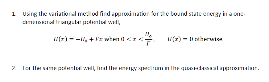 Solved Using the variational method find approximation for | Chegg.com