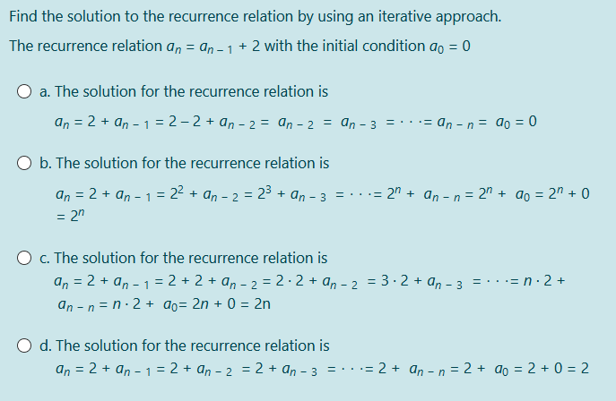 Solved Find the solution to the recurrence relation by using | Chegg.com