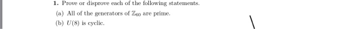 Solved 1. Prove or disprove each of the following statements | Chegg.com