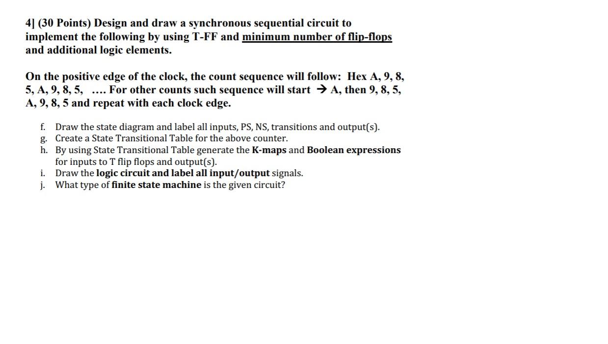 Solved 4] (30 Points) Design and draw a synchronous | Chegg.com