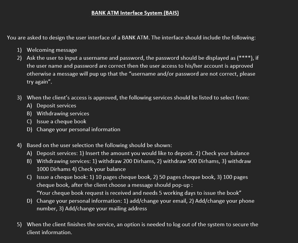 ou are asked to design the user interface of a BANK | Chegg.com