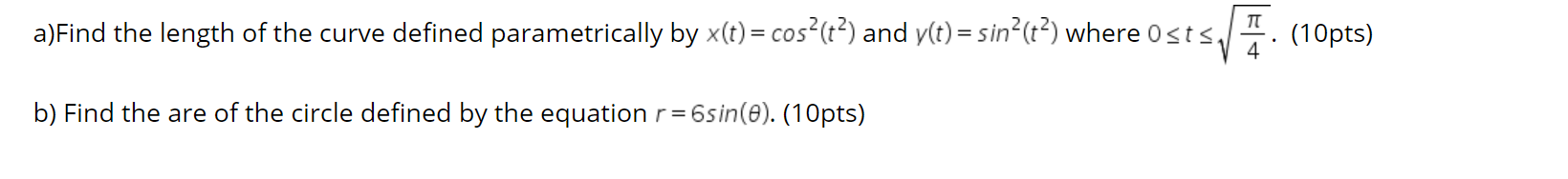 Solved a)Find the length of the curve defined parametrically | Chegg.com