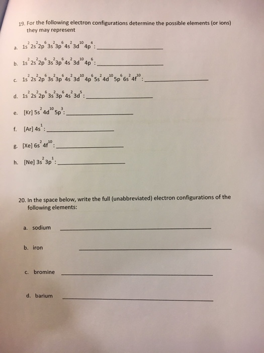 Solved 19 For The Following Electron Configurations